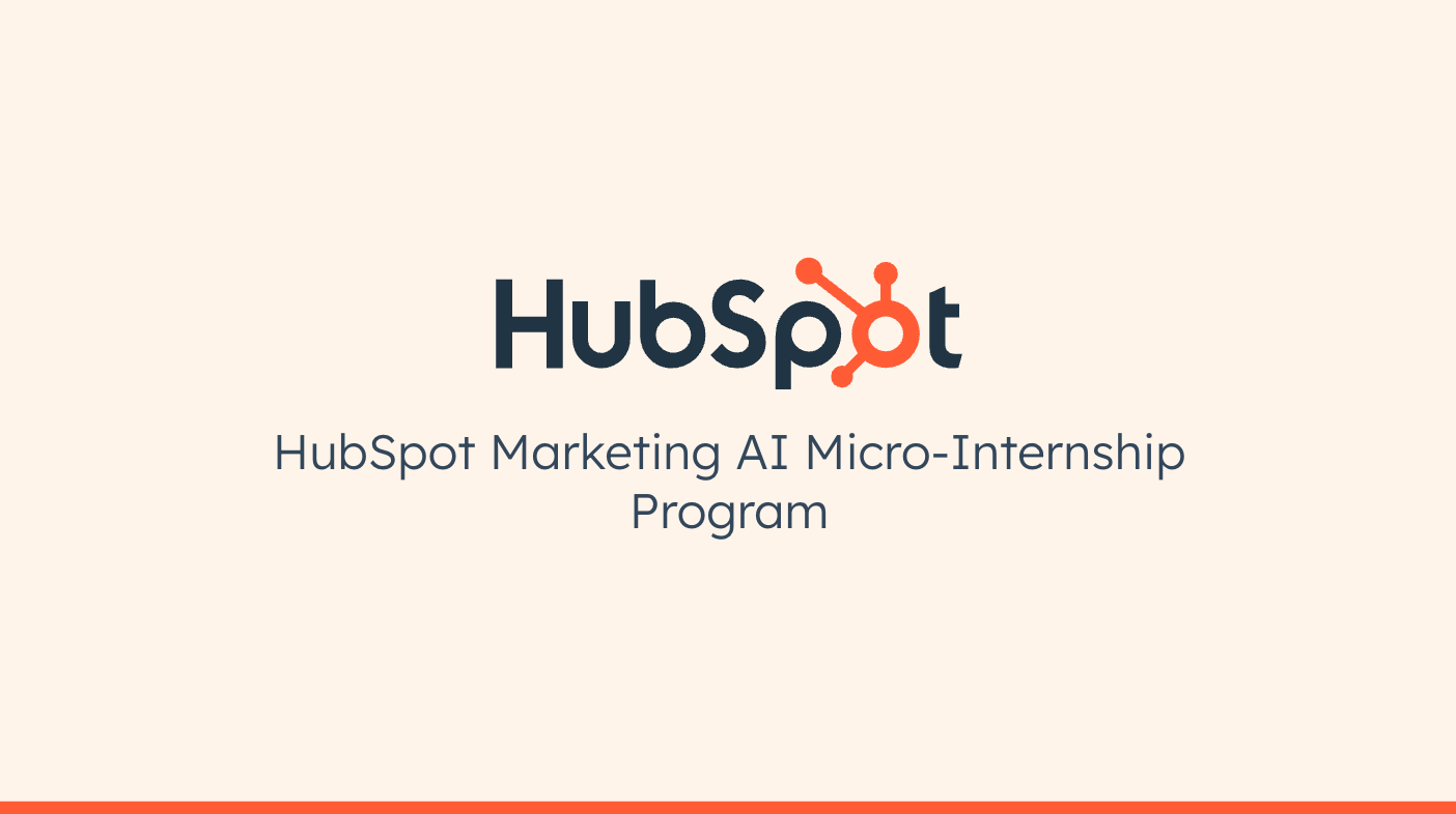HubSpot Marketing AI Micro-Internship Program